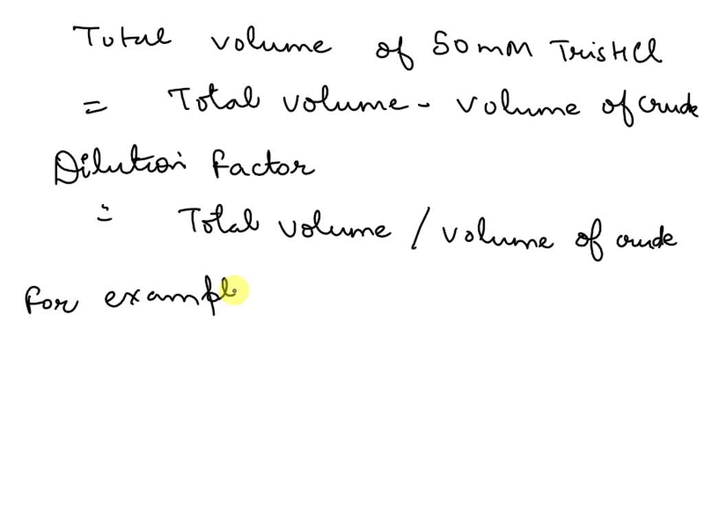 SOLVED: Based on the amount of crude APase extract shown in Table 2, column 1, calculate the ...