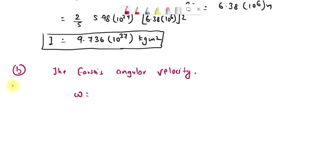 SOLVED: 10.28 - Rotational Variables Points: 1 Calculate the angular velocity of Earth. Tries 0/5