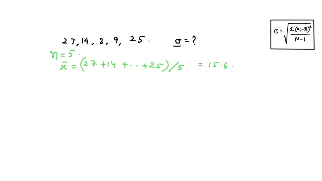 Solved A Sample Was Done Collecting The Data Belowcalculate The Standard Deviation To One