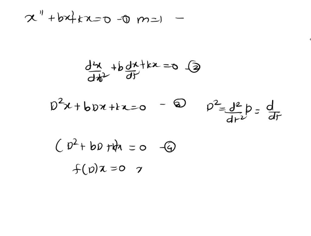 SOLVED: Consider the harmonic oscillator equation (with m = 1), x" + bx ...
