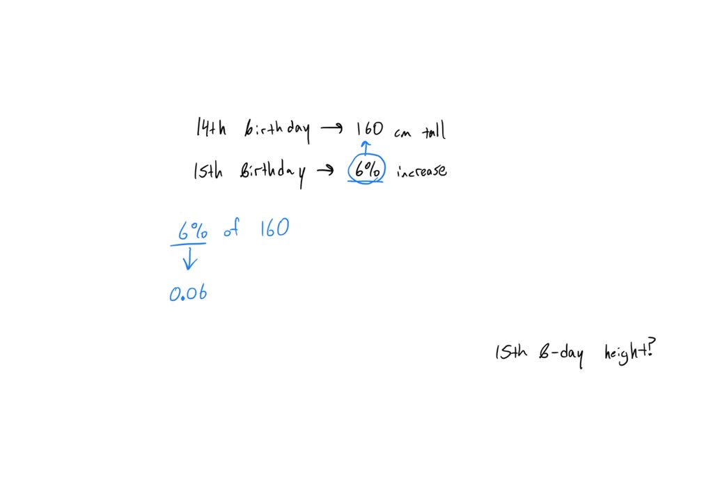 SOLVED: On my brother's 14th birthday, he was 160 cm tall. Within ...
