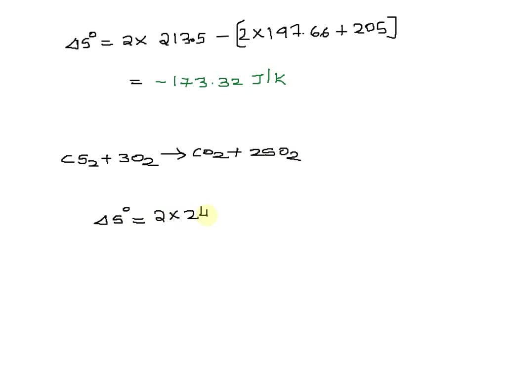 SOLVED: Calculate the standard entropy change for the following reactions at 25°C. (a) 2 CO(g ...