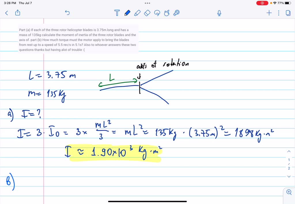 SOLVED: Part (a) If each of the three rotor helicopter blades is 3.75 m ...