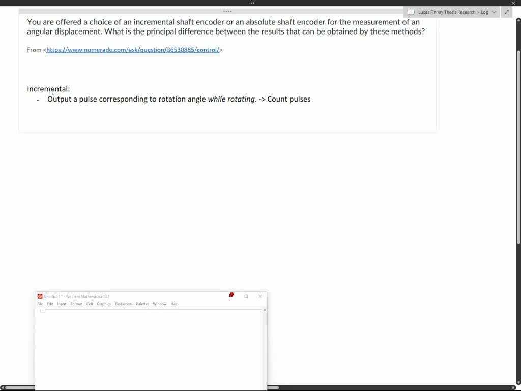 SOLVED: You are offered a choice of an incremental shaft encoder or an ...