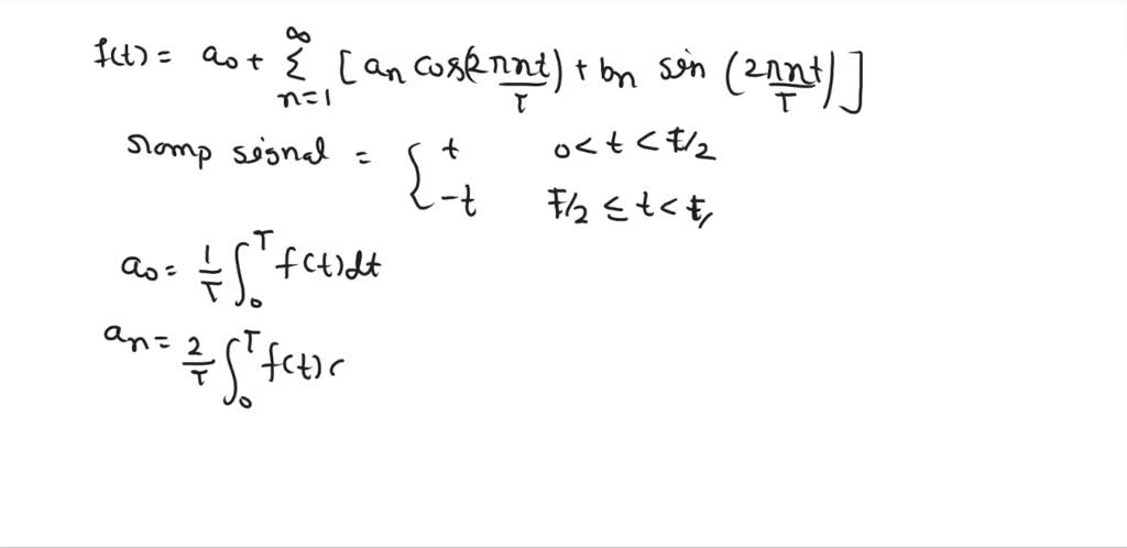 Determine the fourier series expansion for a periodic ramp signal with ...