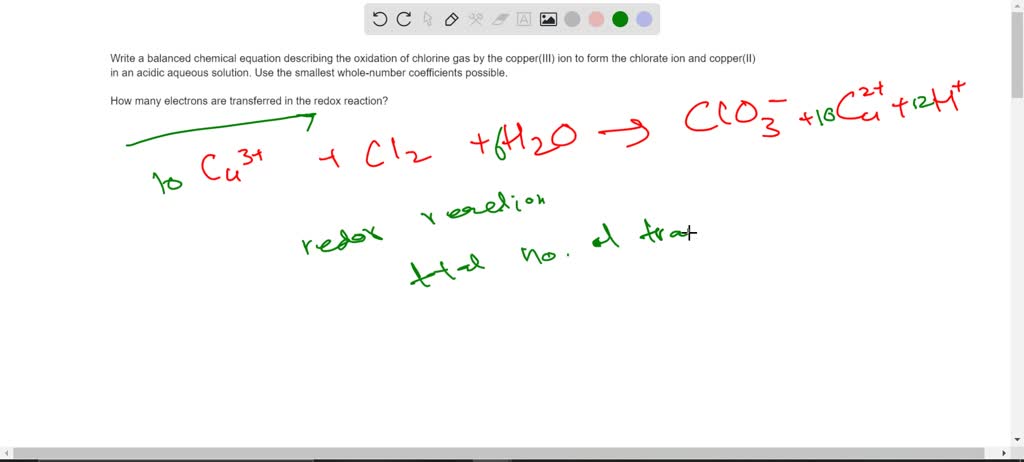 Write a balanced chemical equation describing the oxidation of chlorine ...