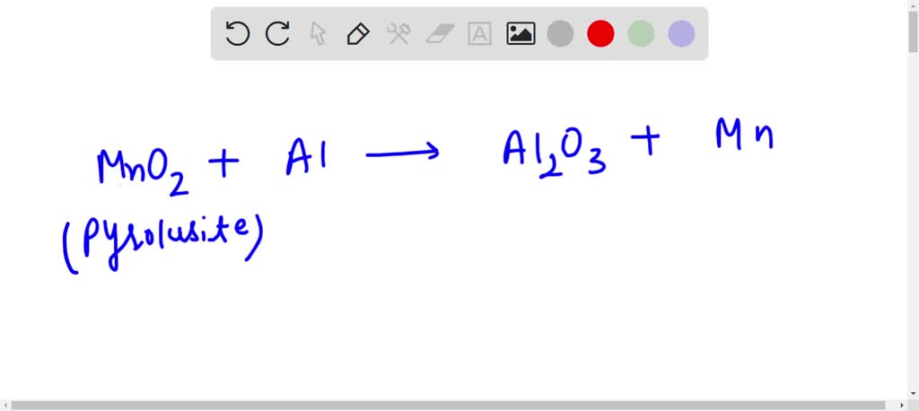 SOLVED: Manganese metal may be prepared from it's ore, pyrolusite (MnO2 ...