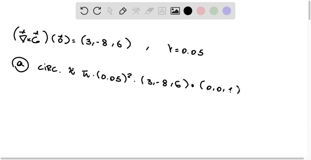 SOLVED: (1 point) A smooth vector field has curl(G(0,0,0)) = 32 = 8j 6k. Estimate the ...