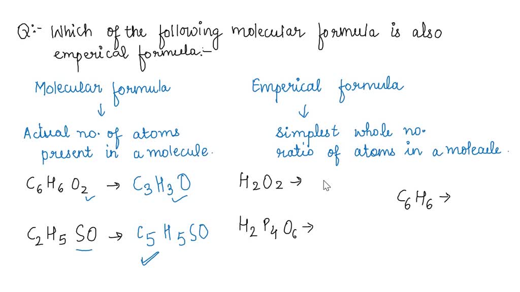 SOLVED: Which one of the following molecular formulas is also an ...