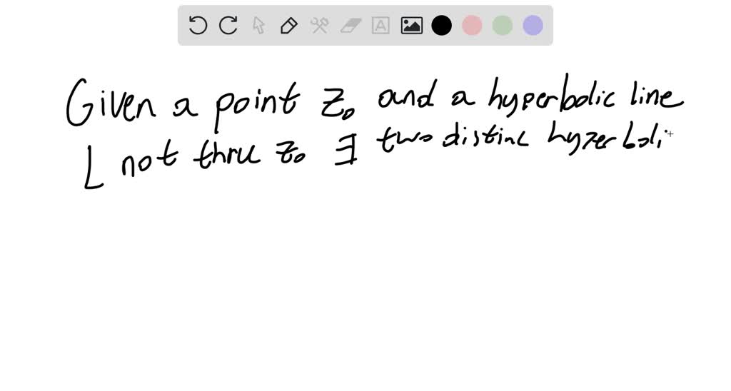 SOLVED: Show that for every hyperbolic line l and every ideal point X which is not an end of l ...