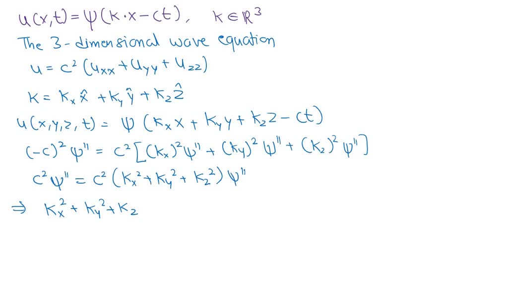 SOLVED: Find all the three-dimensional plane waves; that is, all the ...