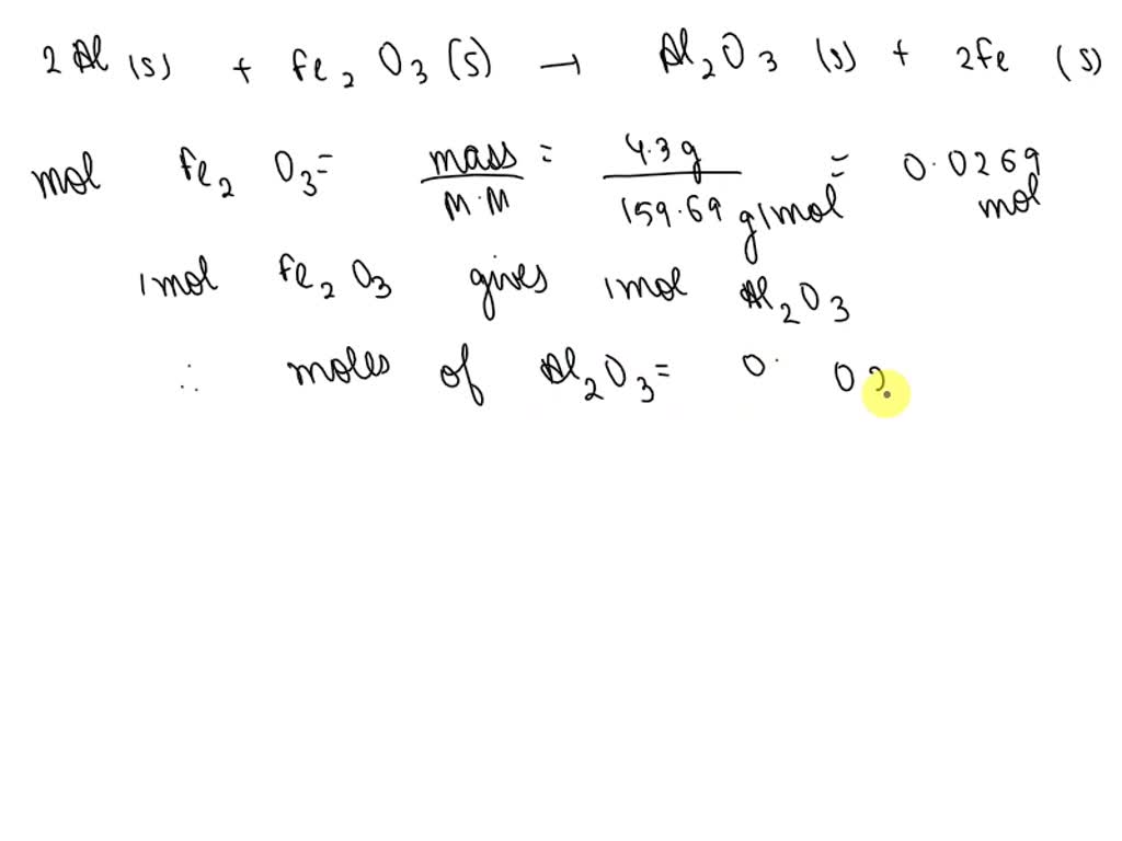 SOLVED: Part C - Calculate the mass of Al2O3 formed when 4.3 g Fe2O3 ...