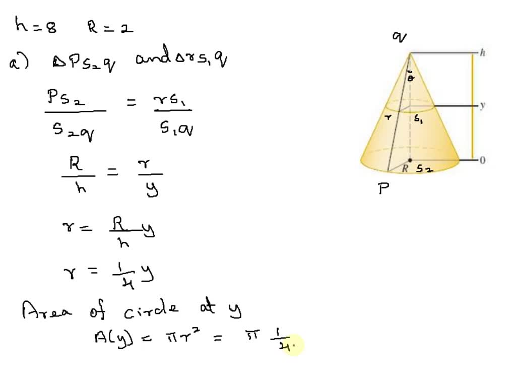 SOLVED: Let V be the volume of a right circular cone of a height h = 8 whose base is a circle of ...