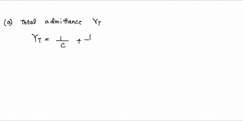 Question#2 Determine the total impedance and draw the phaser...