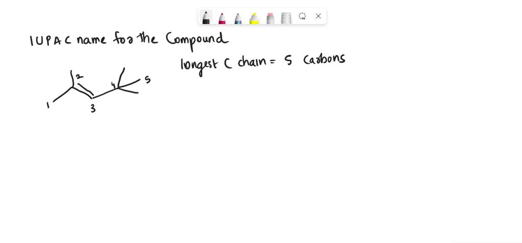 SOLVED: What is the correct IUPAC name for the compound shown here? 3,4 ...
