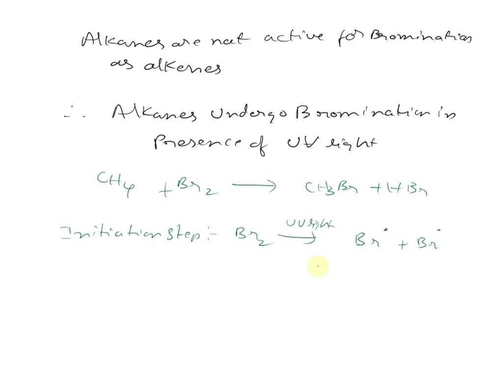 SOLVED: (c) Bromine reacts with alkanes. Identify the initiation step of the reaction and its ...