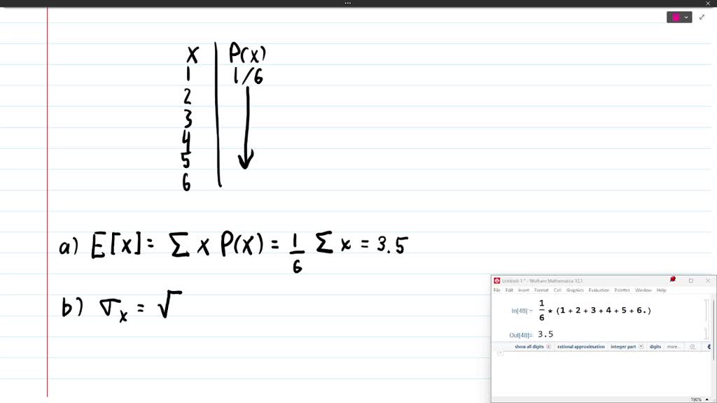 SOLVED: A (fair, 6-sided die is rolled twice. Let X be the sum of the two rolls. Write out the ...
