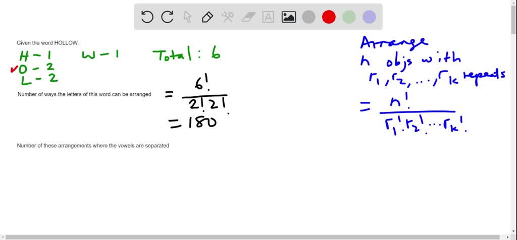 SOLVED: 10. In how many word ways can the letters of the HOLLOW be arranged? In how many of ...