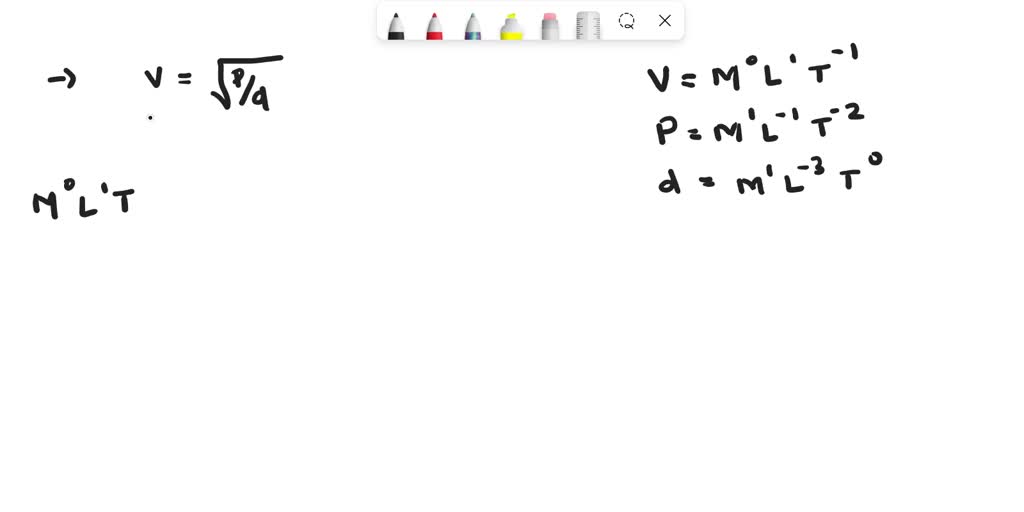 SOLVED: test the validity of formula v=√p/d dimensionally where P is ...