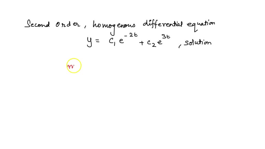 SOLVED: Find a second-order homogeneous differential equation for which ...