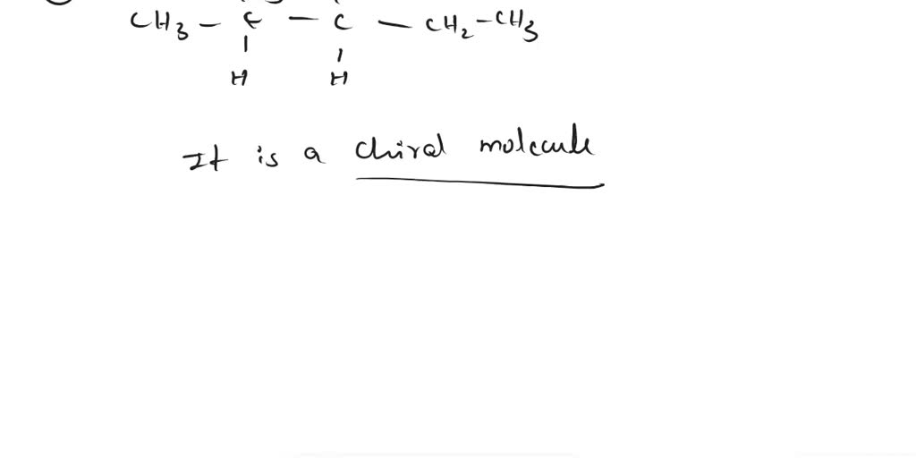 Decide if each of the following molecules is chiral or achiral. CHO CH3 ...