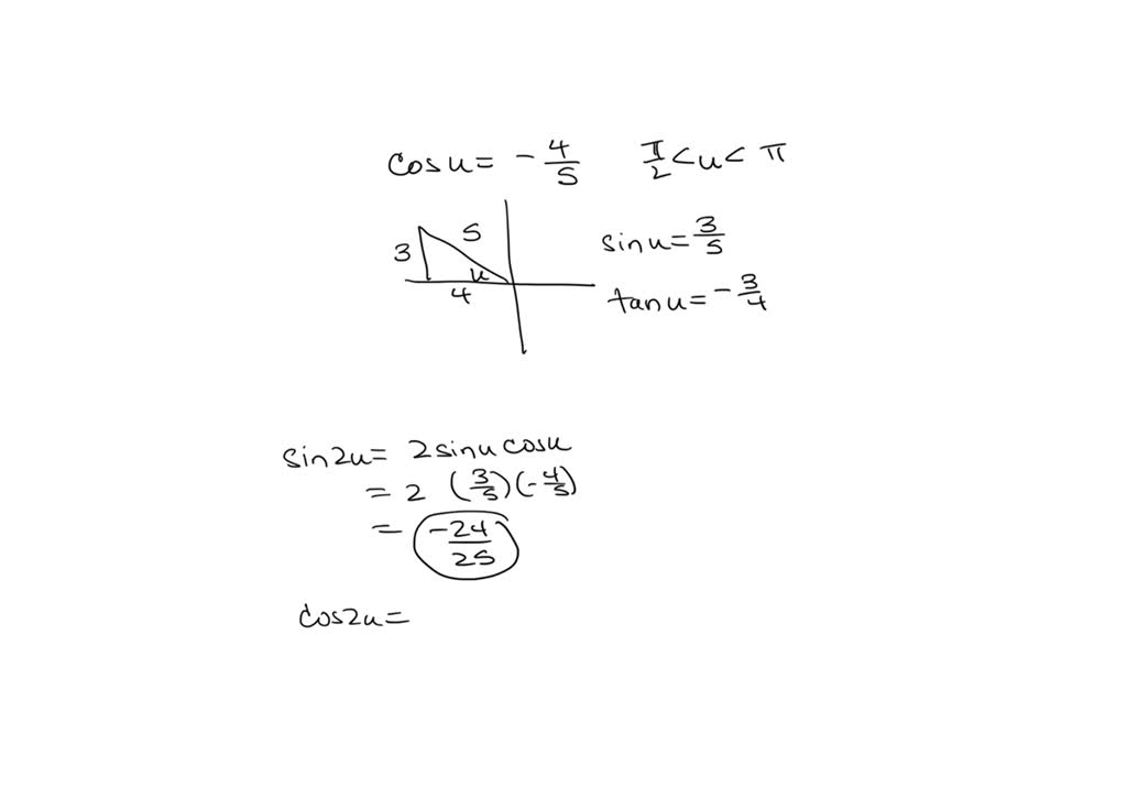 SOLVED: Use the given conditions to find the exact values of sin(2u ...