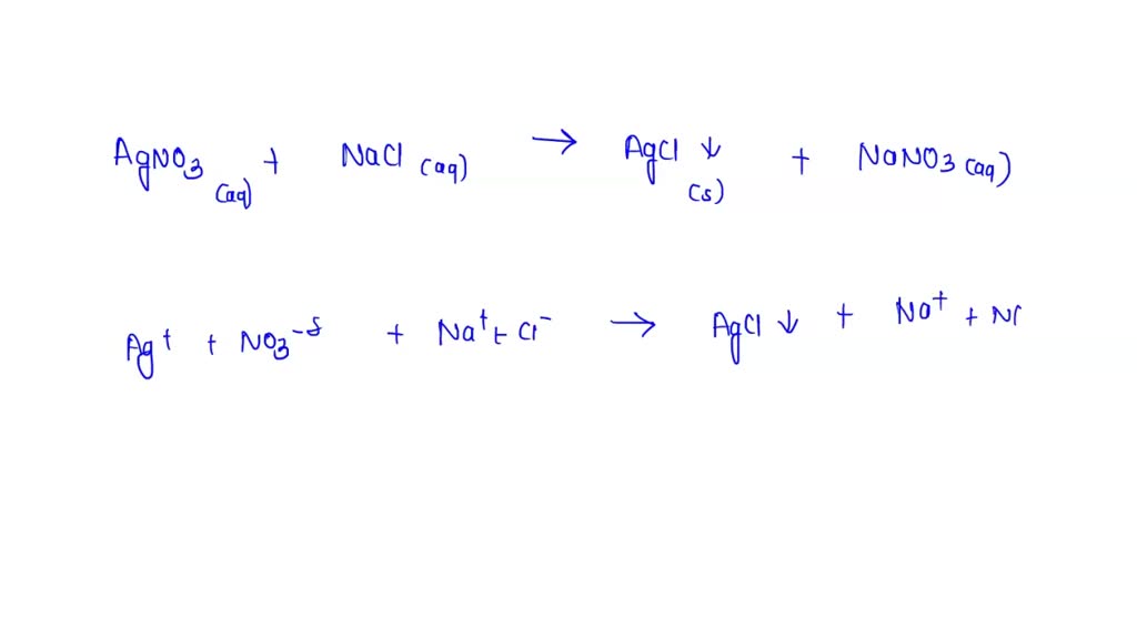 SOLVED: The net ionic equation for: Cu(NO3)2 + AgNO3, Cu(NO3)2 + NaCl ...