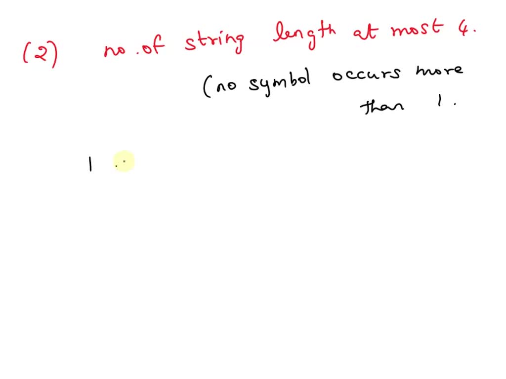 SOLVED: a Suppose that A is a set of 9 (distinct) symbols and consider strings (i.e. sequences ...
