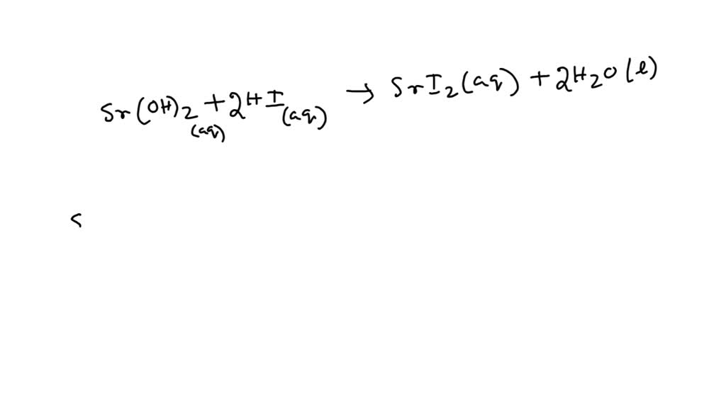 SOLVED: What are the spectator ions in the reaction between Sr(OH)₂ (aq ...