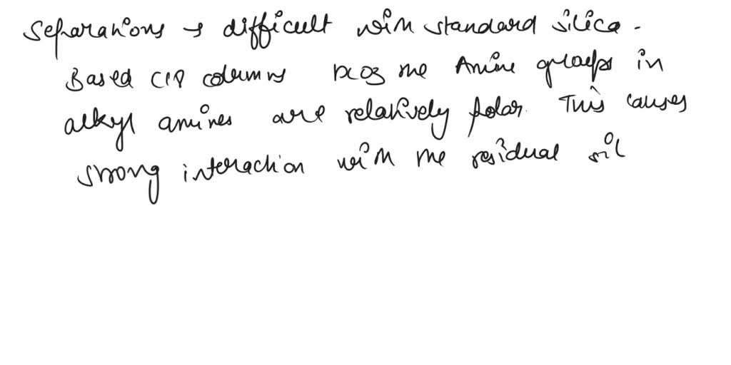 SOLVED: Question five: Alkyl amines such as those listed below are ...