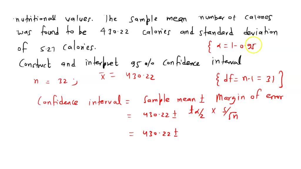 SOLVED: A sample of 32 frozen food entrees were analyzed for ...