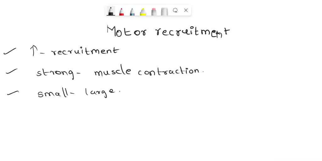 SOLVED: 114. According to the size principle of motor recruitment, in ...