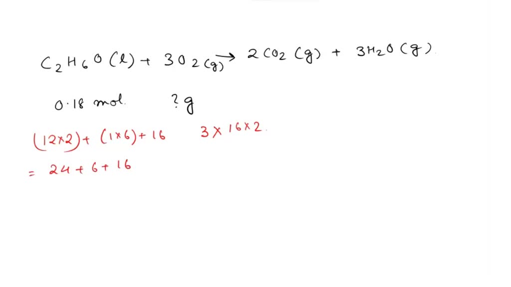 SOLVED: Using the balanced equation for the combustion of ethanol ...