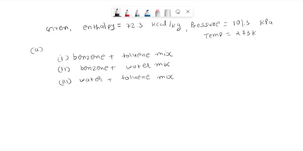 SOLVED: An equimolar mixture of benzene and toluene is subjected to ...