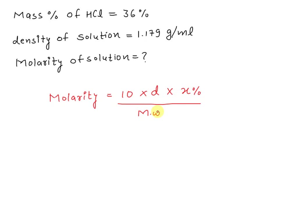 SOLVED: The mass percentage of hydrochloric acid within a solution is 28.00% Given that the ...