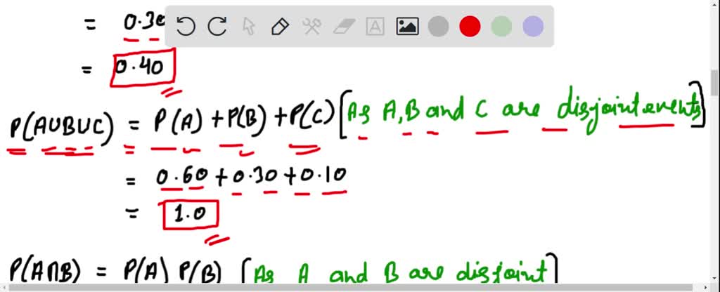 SOLVED: Let A, B, C be the disjoint events in a probability space with P(A) = .6, P(B) = .3, P(C ...