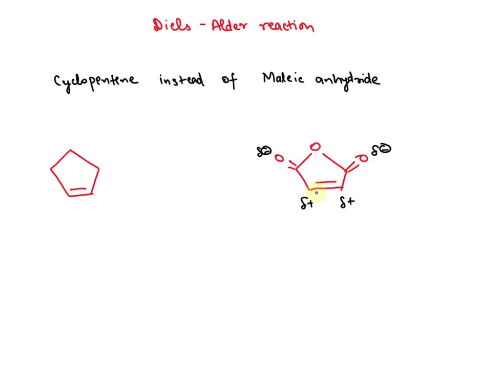 SOLVED: If we completed a Diels-Alder reaction with cyclopentene ...