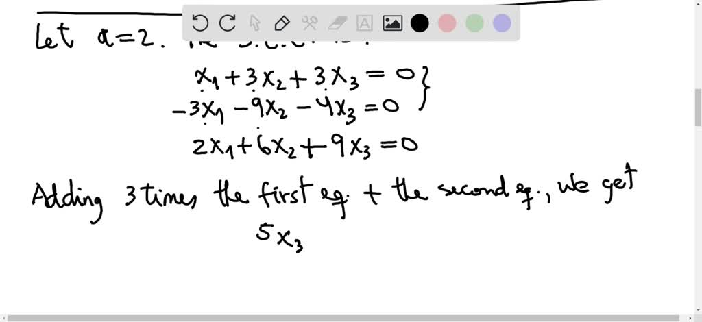 SOLVED: Determine the values of a for which the following system of ...