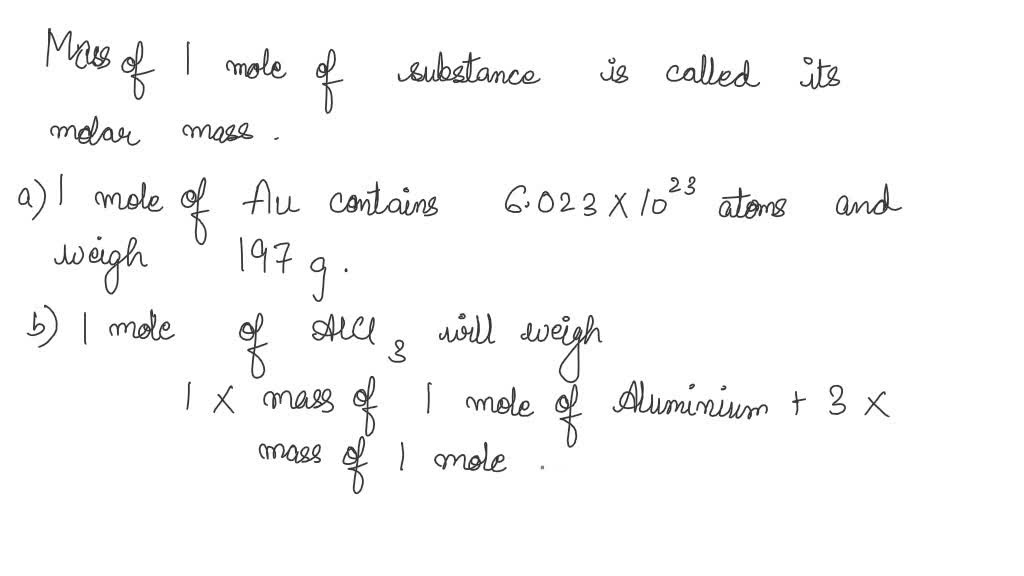 Determine the mass of 1 mol of gold (Au), of aluminum chloride (AlCl3 ...