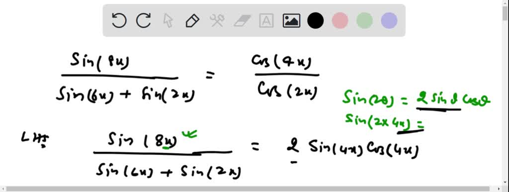 SOLVED: Prove the identity: sin(8x) cos(4x) sin(6x) sin(2x) cos(2x). Use the Double-Angle and ...