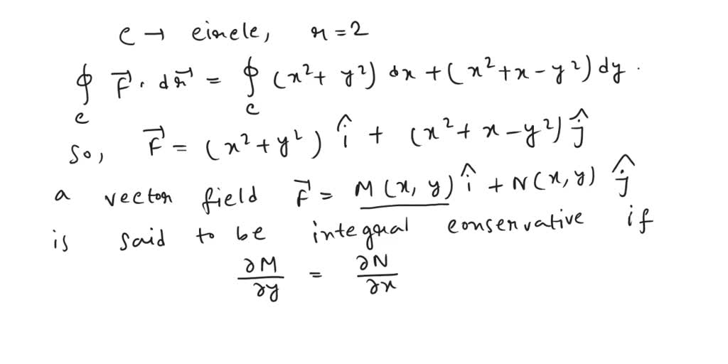 Solved Consider The Vector Line Integral Of The Vector Field F Y X 0 Over The Circle X 2