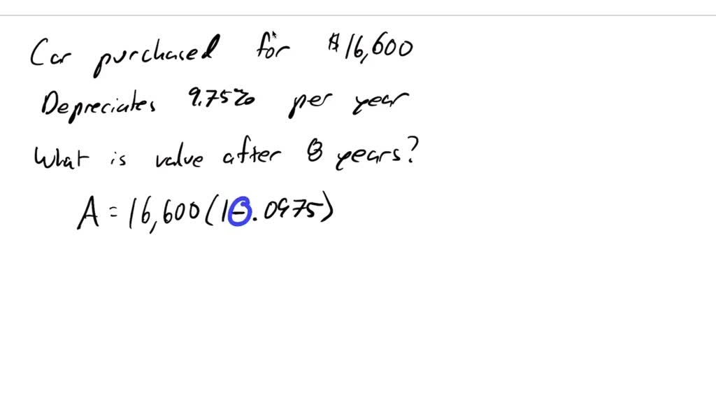 SOLVED: 'please help with the question below! Elininate B) The value of a car decreases 500 for ...