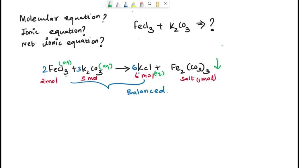 SOLVED: FeCl3 + K2CO3: What are the observations and did a reaction ... SOLVED: FeCl3 + K2CO3: What are the observations and did a reaction ...