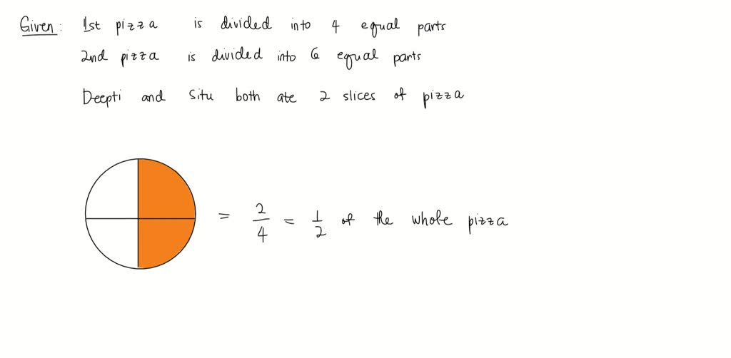SOLVED: Two pieces of equal size are divided into 4 equal parts ...
