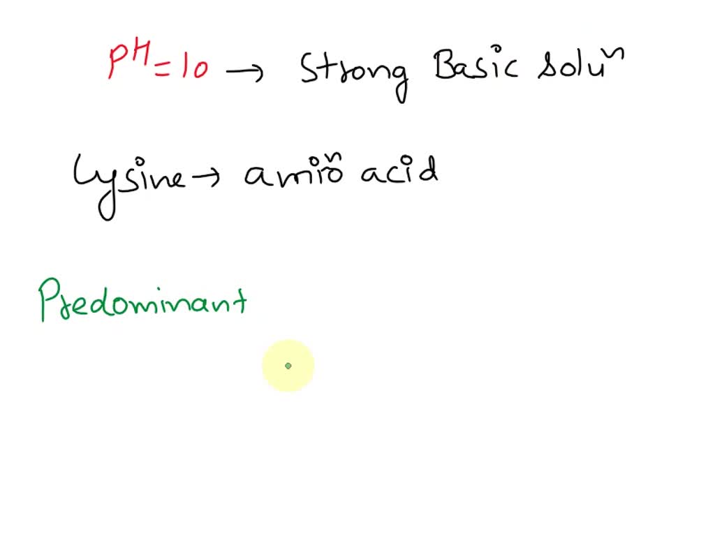 Draw the structure of lysine at pH 4