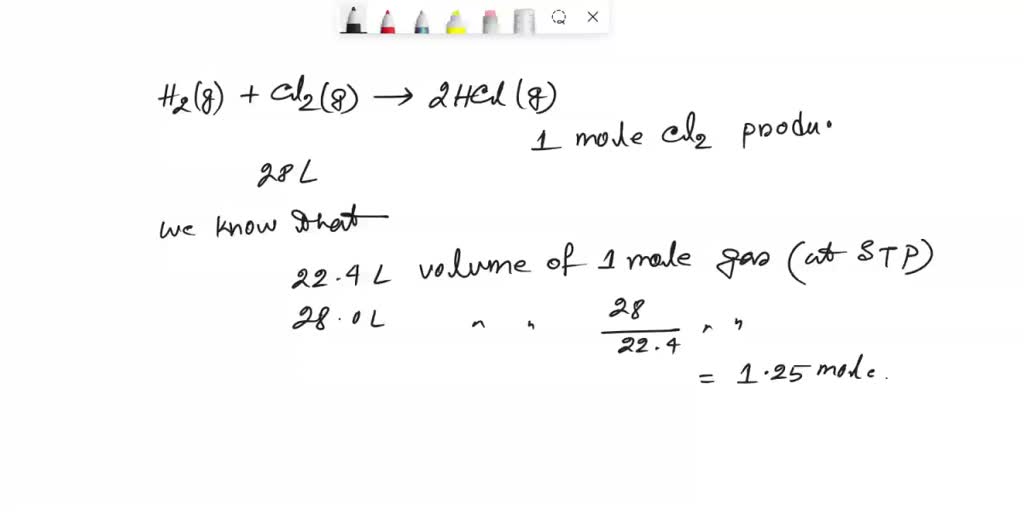 SOLVED: H2(g) + Cl2 â†’ 2HCl(g) How many liters of HCl are produced ...