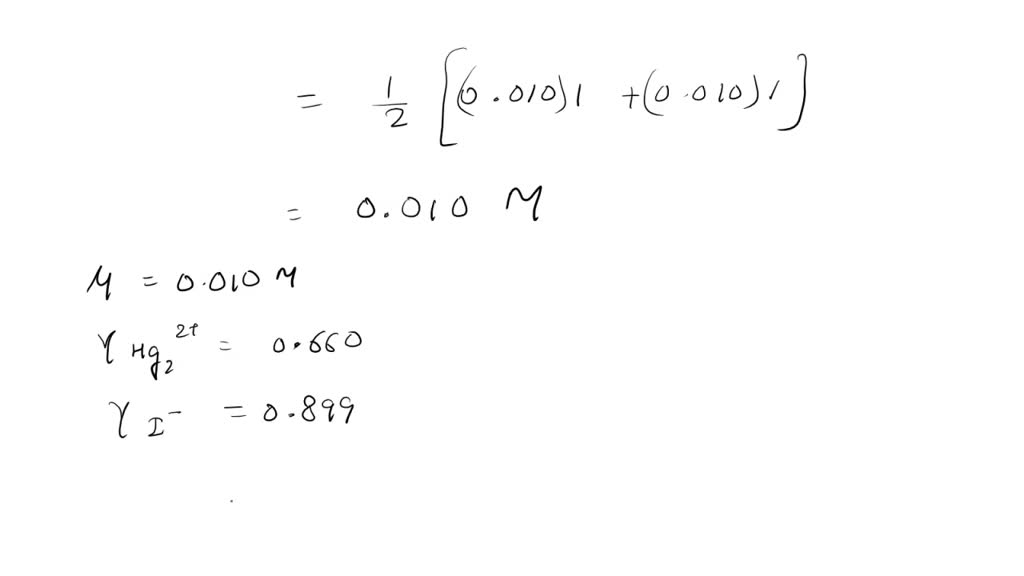 SOLVED: Find the concentration of Hg2+2 in 0.010 M KI saturated with ...