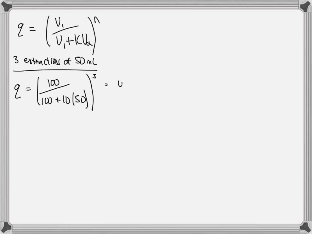SOLVED: The solubility of an organic compound in the ether phase is 10 ...