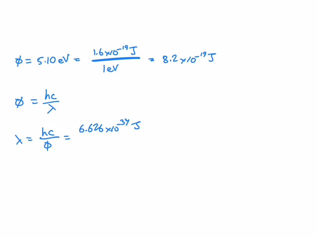 SOLVED: Platinum has a work function of 6.35 eV. What is the longest ...