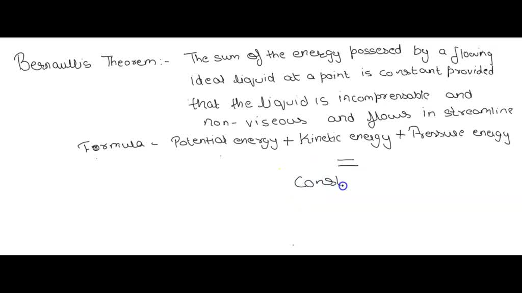 SOLVED: List the terms used in Bernoulli s Equation, describe what each ...